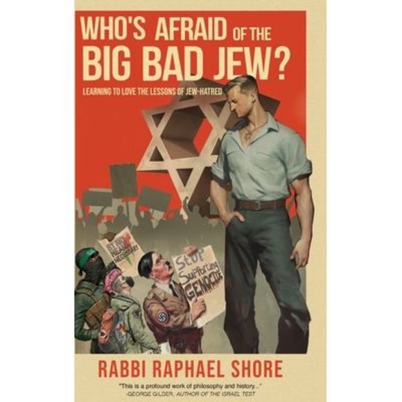 Raphael Shore | Other | Whos Afraid Of The Big Bad Jew Learning To Love ...